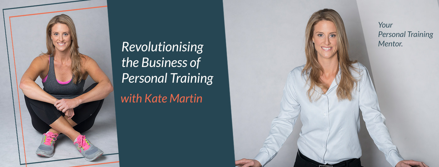 Fitness Business Coach | Personal Trainers & Gyms Owners | Kate Martin